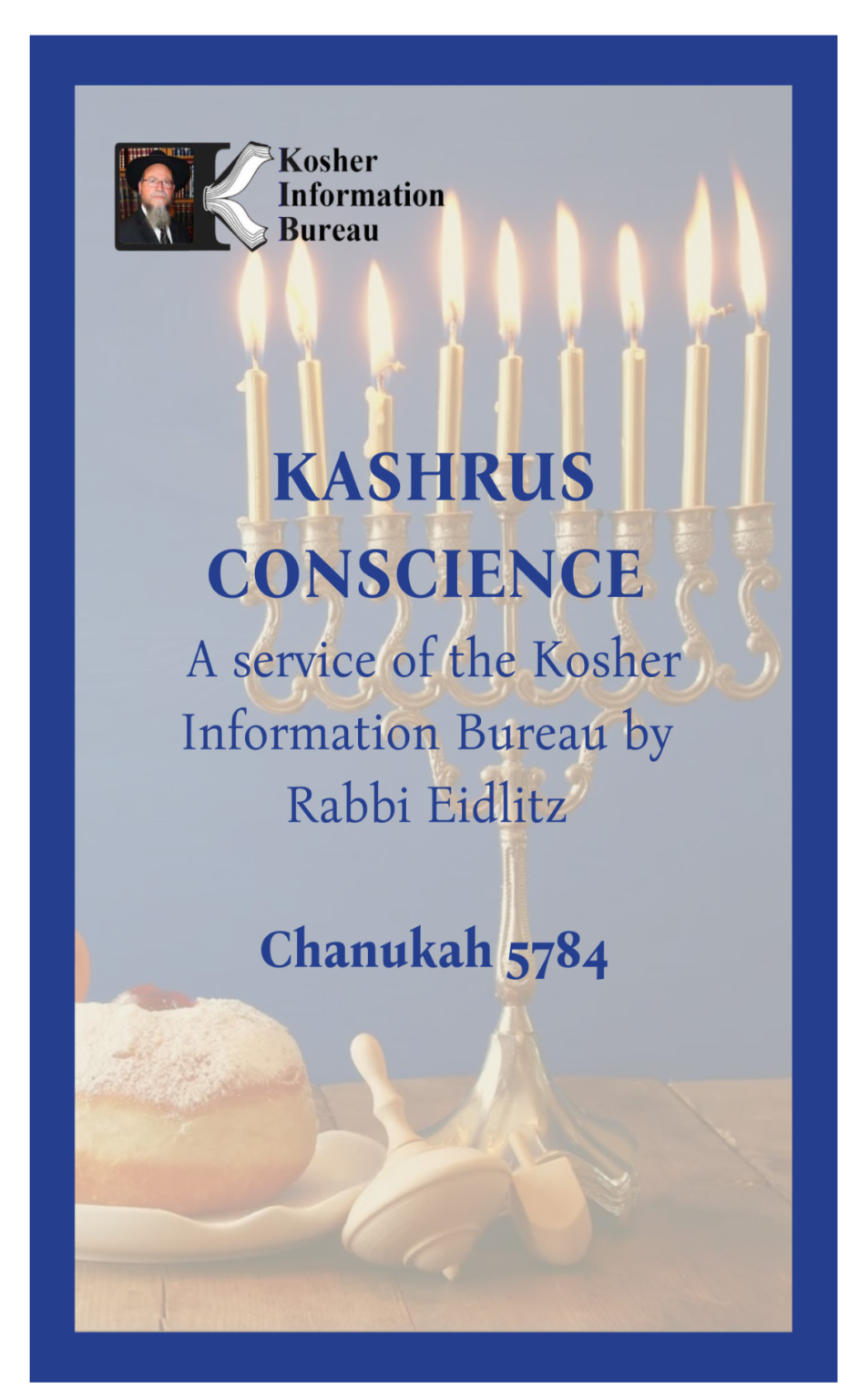 Kashrus Conscience Magazines - Kosherquest.org - Online Kashrus Information